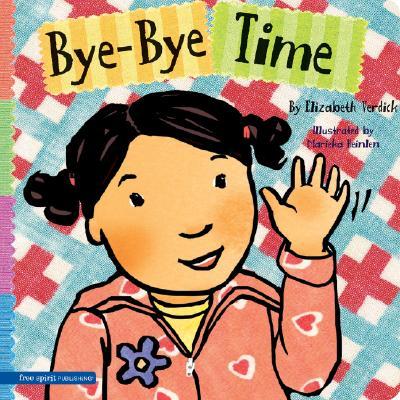 Bye-Bye Time by Verdick, Elizabeth, Board Book - DiscountMags.com