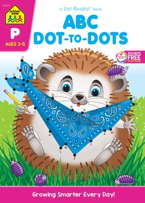 School Zone ABC Dot-To-Dots Workbook by School Zone, Paperback ...