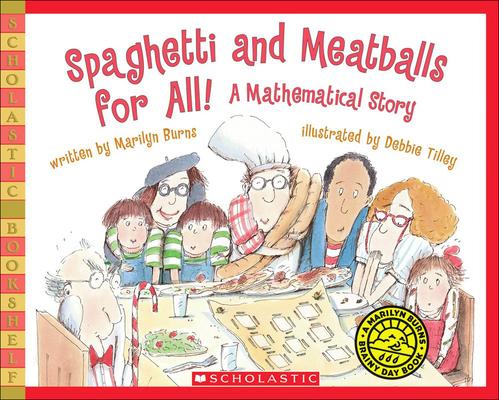 Spaghetti and Meatballs for All! a Mathematical Story by Marilyn Burns ...