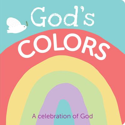 God's Colors: A Celebration of God, Board Book - DiscountMags.com