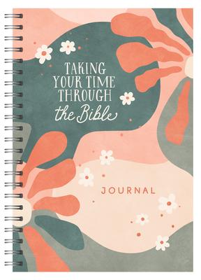 Taking Your Time Through the Bible Journal by Compiled by Barbour Staff ...