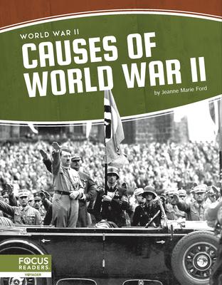 Causes of World War II by Jeanne Marie Ford, Library Binding - DiscountMags.com