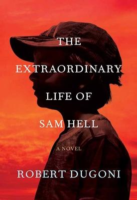 The Extraordinary Life of Sam Hell by Robert Dugoni, Library Binding ...