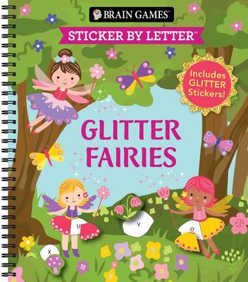 Brain Games - Sticker by Letter: Glitter Fairies: Includes 1 Glitter ...