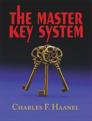 Master Key System by Charles F. Haanel, Hardcover - DiscountMags.com