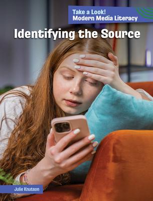 Identifying the Source by Julie Knutson, Library Binding - DiscountMags.com