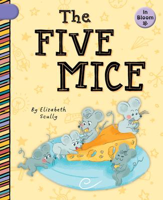 The Five Mice by Elizabeth Scully, Library Binding - DiscountMags.com