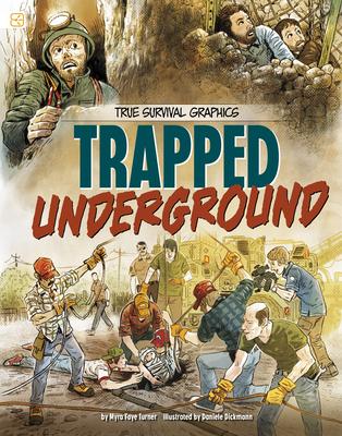Trapped Underground by Myra Faye Turner, Library Binding - DiscountMags.com