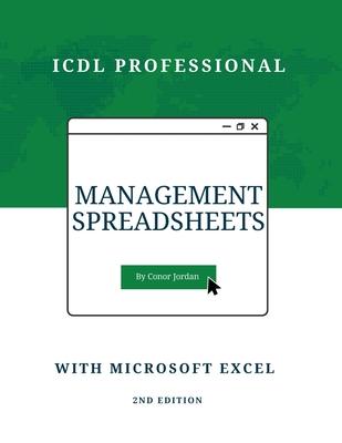 Management Spreadsheets with Microsoft Excel: ICDL Professional by Conor Jordan, Paperback ...