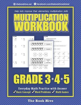 Multiplication Workbook Grade 3 4 5: Everyday Math Practice with Answer ...