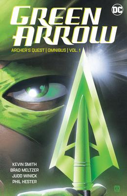 Green Arrow: Archer's Quest Omnibus Vol. 1 by Kevin Smith, Hardcover ...