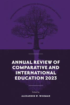 Annual Review of Comparative and International Education 2023 ...