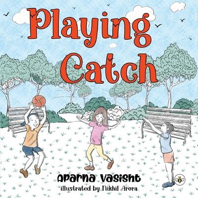 Playing Catch by Aparna Vasisht, Paperback - DiscountMags.com