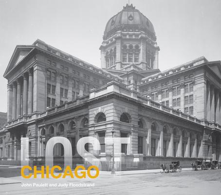 Lost Chicago by John Paulett, Hardcover - DiscountMags.com
