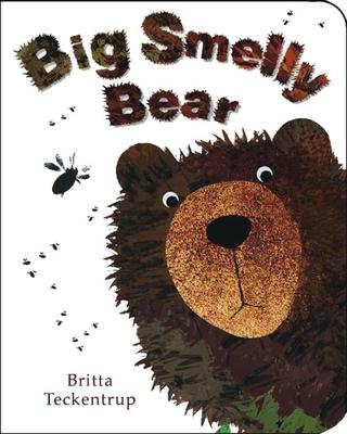 Big Smelly Bear by Britta Teckentrup, Board Book - DiscountMags.com