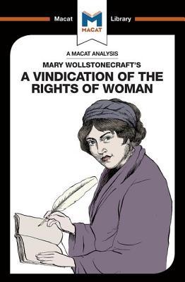 An Analysis of Mary Wollstonecraft's a Vindication of the Rights of ...
