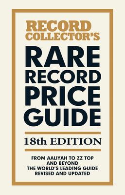 The Rare Record Price Guide 2026: The World's Leading Guide, Paperback ...