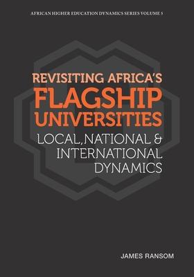 Revisiting Africa's Flagship Universities Local, National and ...