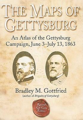 The Maps of Gettysburg: An Atlas of the Gettysburg Campaign, June 3 ...