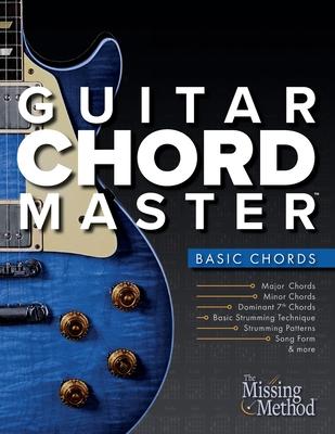 Guitar Chord Master 1 Basic Chords: Master Basic Chords so You Can Play ...