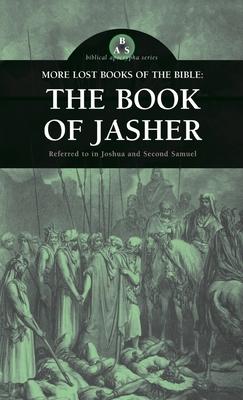 More Lost Books of the Bible: The Book of Jasher by Anonymous, Hardcover - DiscountMags.com