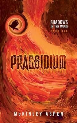 Praesidium by Aspen, McKinley, Hardcover - DiscountMags.com