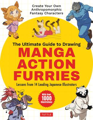 The Ultimate Guide to Drawing Manga Action Furries: Create Your Own ...