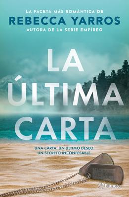 La ltima Carta (Novela) / The Last Letter (a Novel) by Rebecca Yarros, Paperback - DiscountMags.com