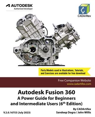 Autodesk Fusion 360: A Power Guide for Beginners and Intermediate Users ...