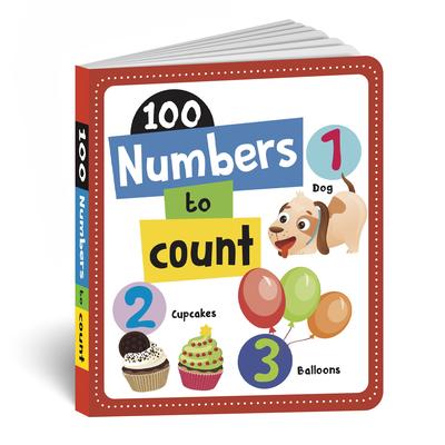 100 Numbers to Count: Board Book of Numbers 1 to 100 for Preschool Kids ...