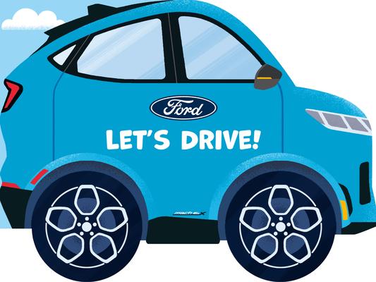 Ford: Let's Drive! by Olivia Luchini, Board Book - DiscountMags.com