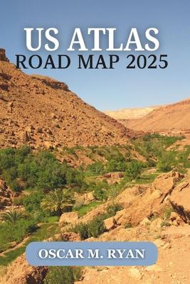 Us Atlas Road Map 2025: Your Complete Guide to Driving Across States ...