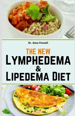 The New Lymphedema and Lipedema Diet: Savor Over 1500 Days of ...