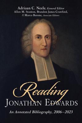 Reading Jonathan Edwards: An Annotated Bibliography, 2006-2023 ...