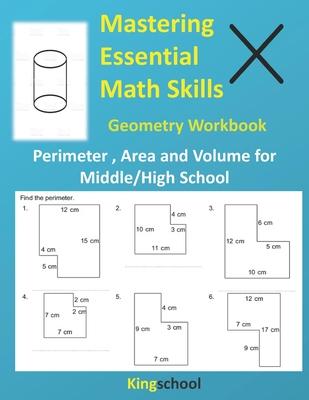Mastering Essential Math Skills: Geometry Workbook ( Perimeter, Area ...