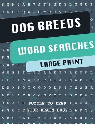 Dog Breeds Word Search Puzzle Book: Discover More than 400 dog breeds ...