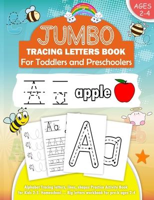 Jumbo Tracing letters Book for Toddlers and Preschoolers: Alphabet ...