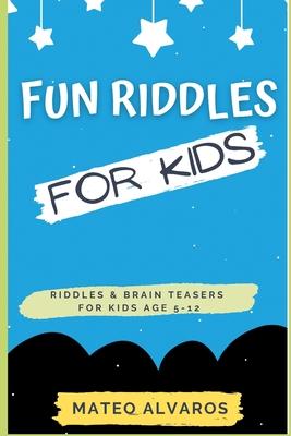Fun riddles for kids riddles & Brain Teasers for Kids Age 5-12: Funny ...
