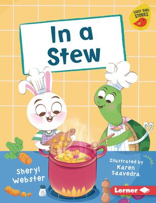 In a Stew by Sheryl Webster, Library Binding - DiscountMags.com