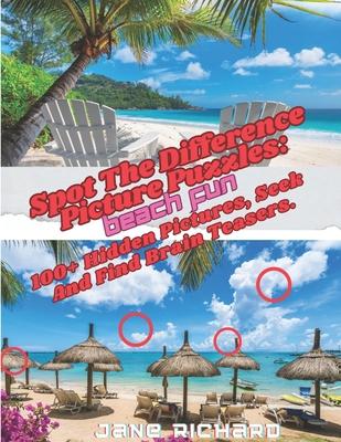 Spot The Difference Picture Puzzles: Beach Fun.: 100+ Hidden Pictures ...