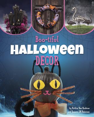 Boo-Tiful Halloween Decor by Ruthie Van Oosbree, Tamara Jm Peterson ...