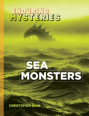 Enduring Mysteries: Sea Monsters - Discover the Ocean's Legends ...