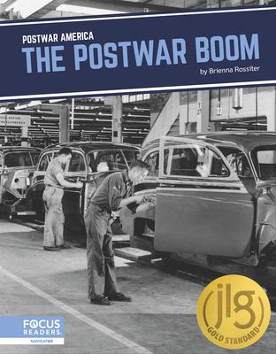 The Postwar Boom by Brienna Rossiter, Library Binding - DiscountMags.com
