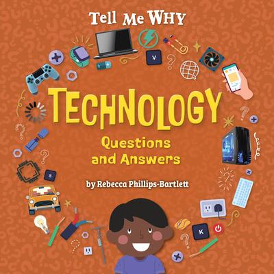 Technology Questions and Answers by Rebecca Phillips-Bartlett, Library ...