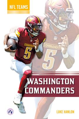 Washington Commanders by Luke Hanlon, Library Binding - DiscountMags.com