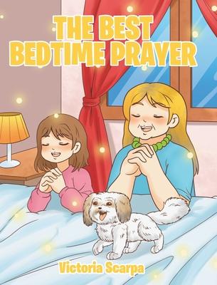 Best Bedtime Prayer by Victoria Scarpa - Heartfelt Bedtime Stories - DiscountMags.com