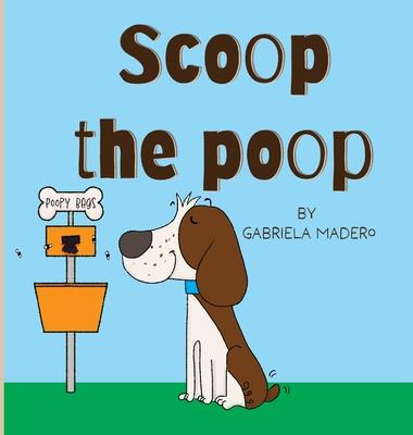 Scoop the Poop - Educational Hardcover Book for Kids - DiscountMags.com