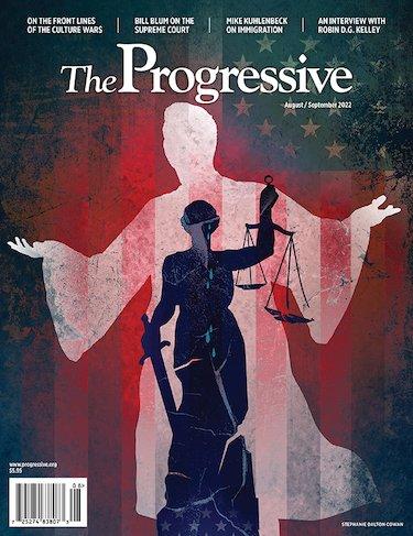 The Progressive Magazine: A Voice for Peace, Social Justice, and the ...